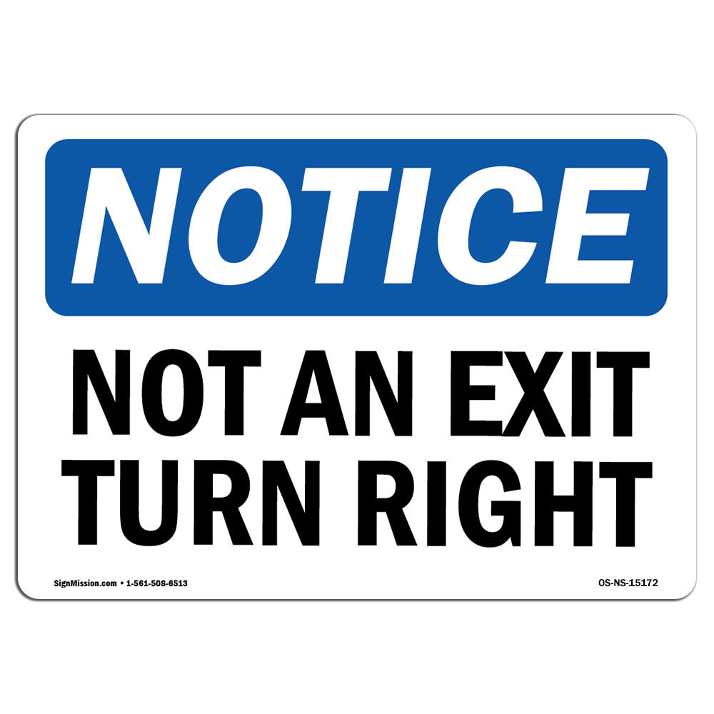 SignMission Not an Exit Turn Right Sign - Wayfair Canada