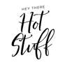 Trinx Hey There Hot Stuff | Wayfair
