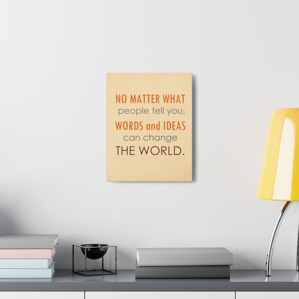 Trinx Ideas Change the World - Wrapped Canvas Textual Art | Wayfair