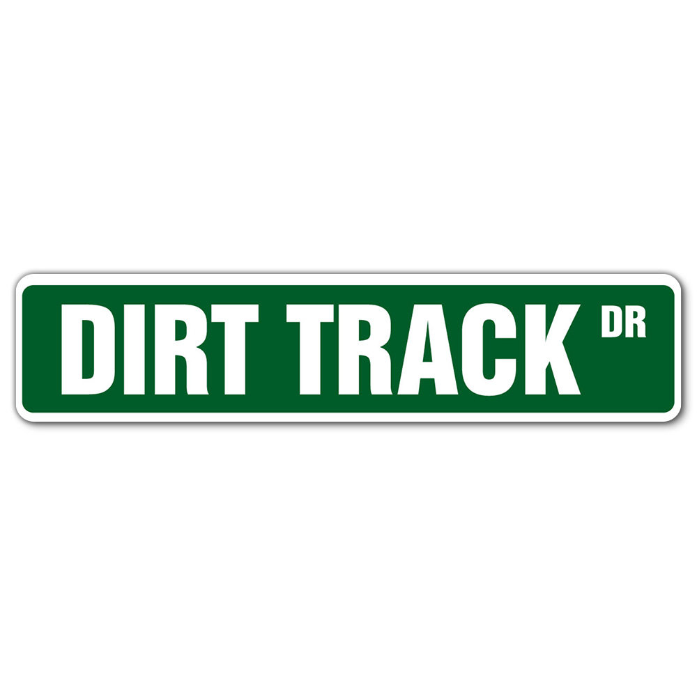 SignMission Dirt Track Street Sign BMX ATV Trucks Cars Race | Wayfair