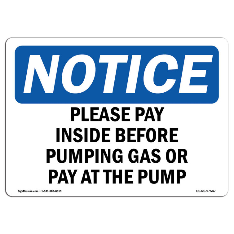 SignMission Please Pay Inside Before Pumping Gas or Sign | Wayfair