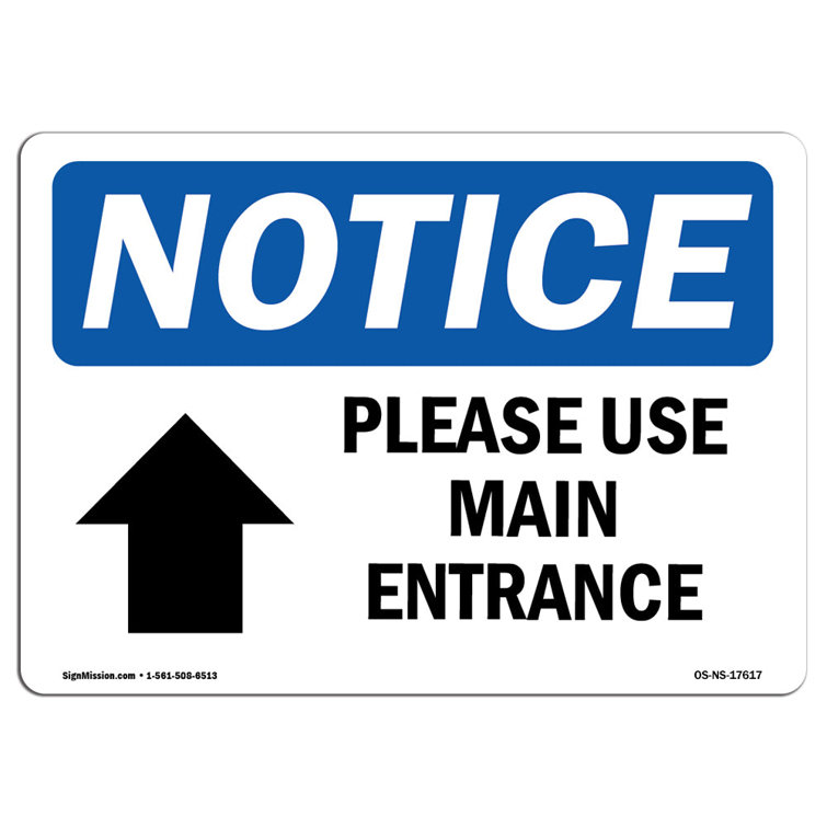 SignMission Notice Please Use Main Entrance Sign | Wayfair