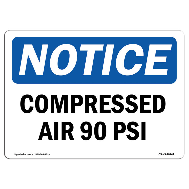 SignMission Compressed Air 90 PSI Sign | Wayfair