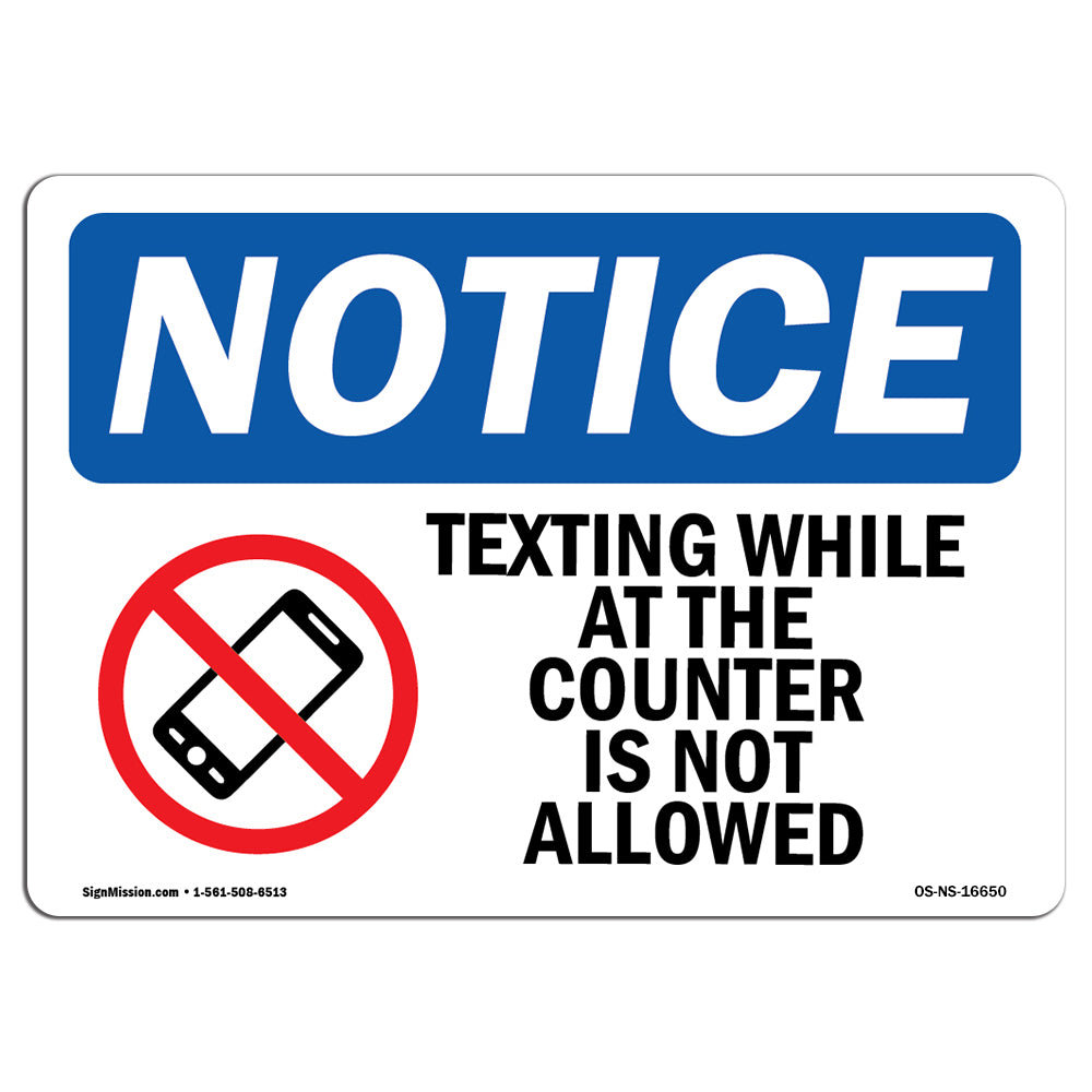 SignMission Notice - Texting While at the Counter Is Not Allowed Sign ...