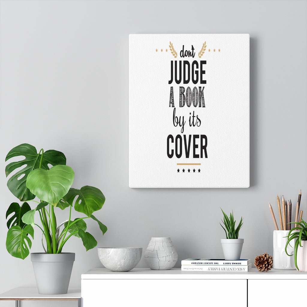 Trinx Inspirational Quote Canvas Don''t Judge A Book By Its Cover Wall ...