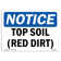 SignMission OSHA Notice - Top Soil (Red Dirt) Sign | Heavy Duty Sign Or ...