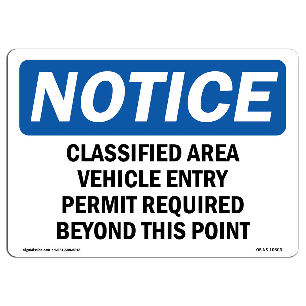 SignMission Classified Area Vehicle Entry Permit Required Sign | Wayfair