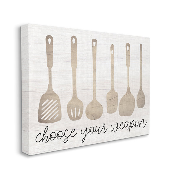 Stupell Industries Aw-385-Canvas " Choose Your Weapon Kitchen Utensils ...
