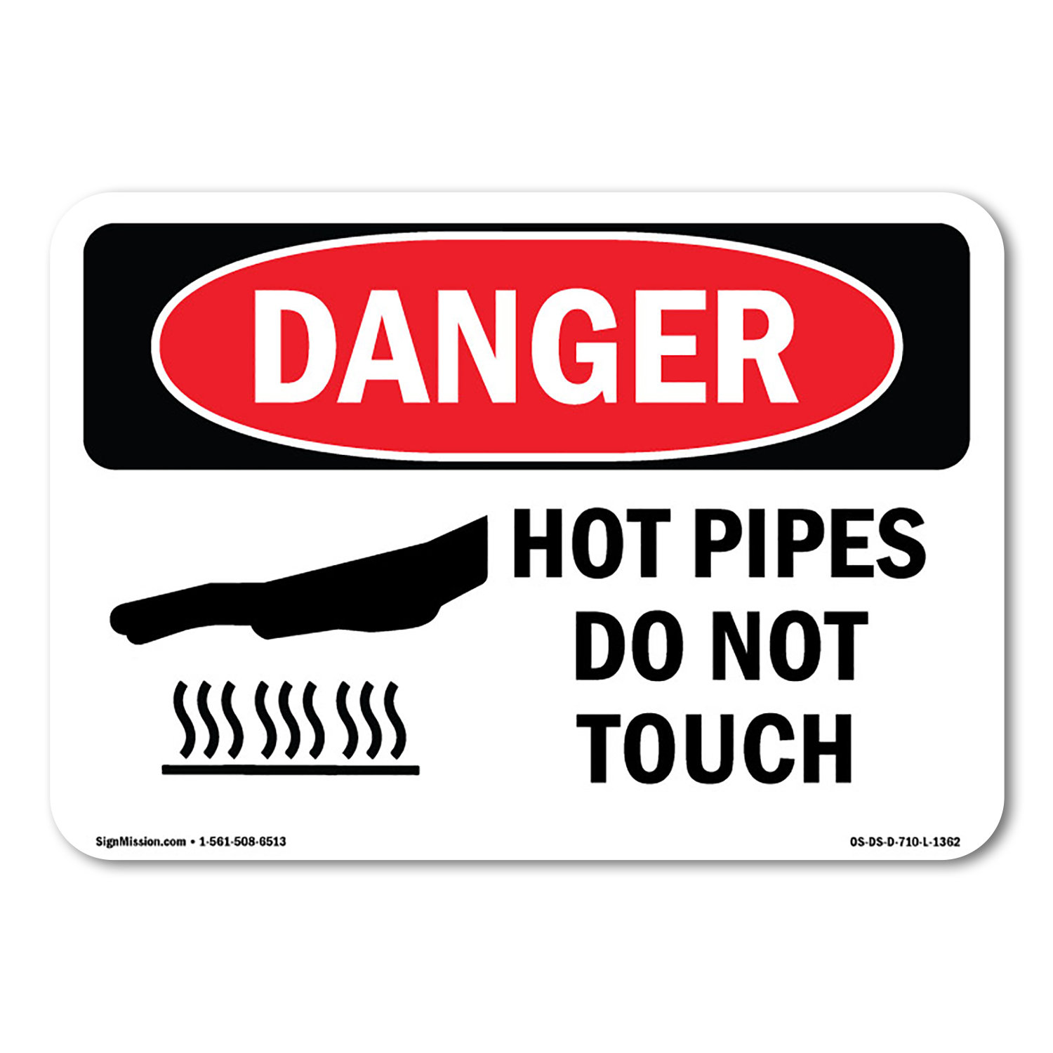 SignMission Hot Pipes Do Not Touch Aluminum Sign 10" X 7" | Wayfair
