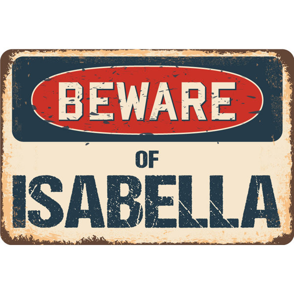 SignMission Beware of Isabella Sign | Wayfair