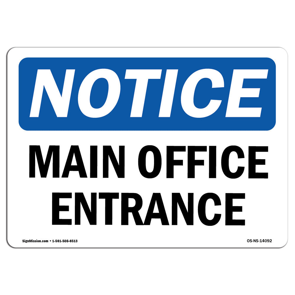 SignMission Main Office Entrance Aluminum Sign 12 x 18 | Wayfair