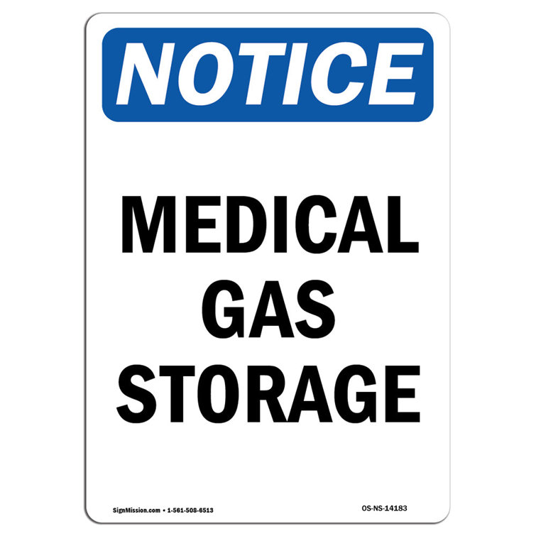 SignMission OSHA Notice - Medical Gas Storage Sign | Heavy Duty Sign Or ...
