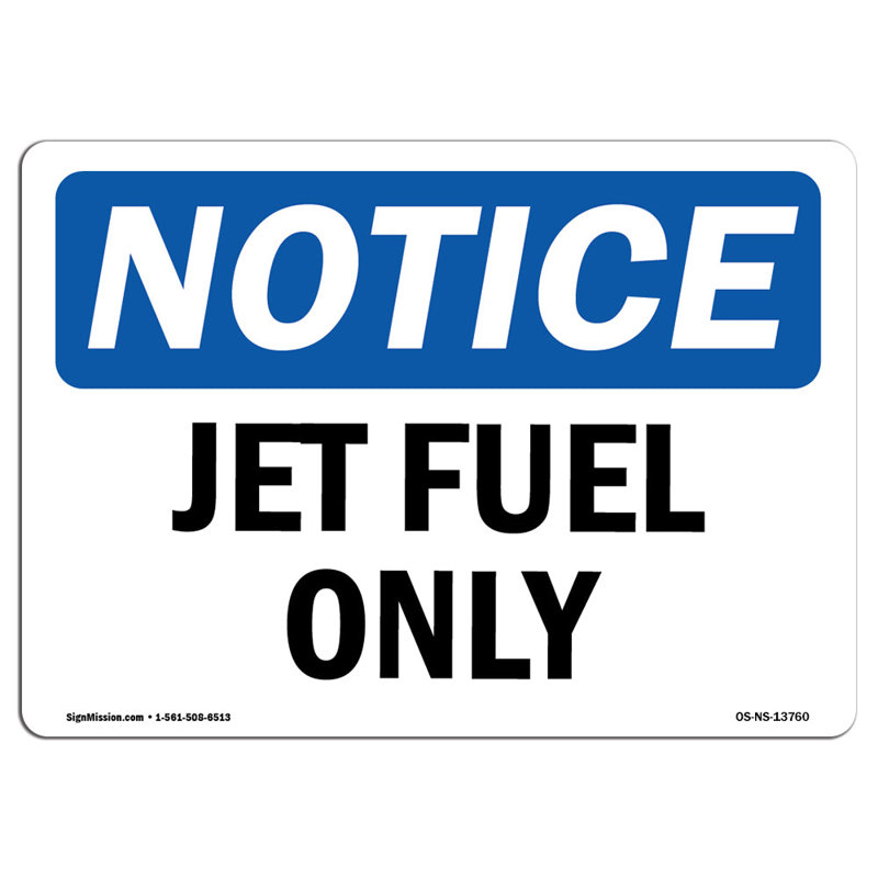 SignMission Jet Fuel Only Sign | Wayfair
