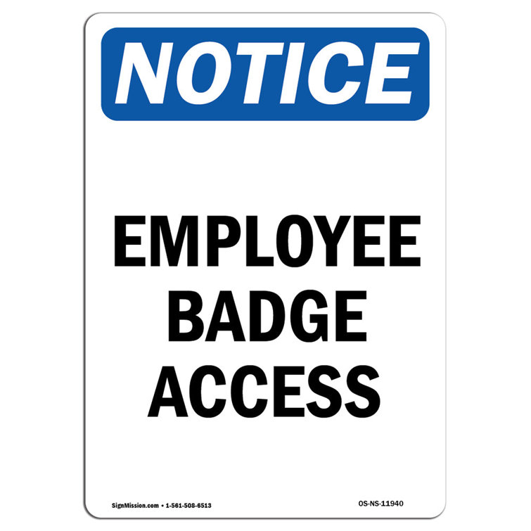 SignMission OSHA Notice - Employee Badge Access Sign | Heavy Duty Sign ...