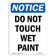 SignMission OSHA Notice - Do Not Touch Wet Paint Sign | Heavy Duty Sign ...