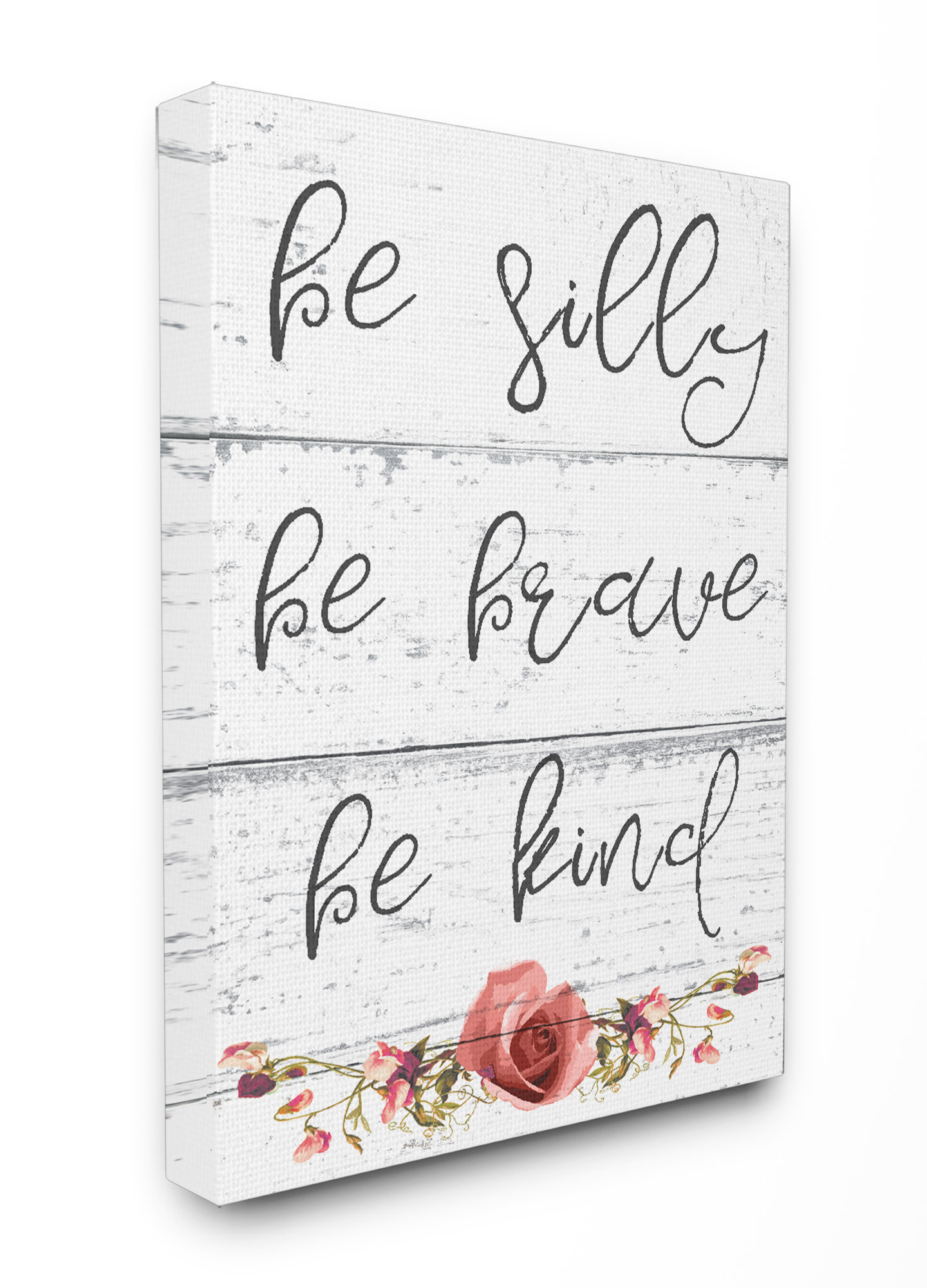 August Grove® Be Silly Brave and Kind Cursive Floral Typography by ...