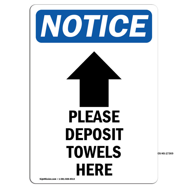 SignMission OSHA Notice - Please Deposit Towels Sign With Symbol ...