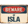SignMission Beware of Isla Sign | Wayfair