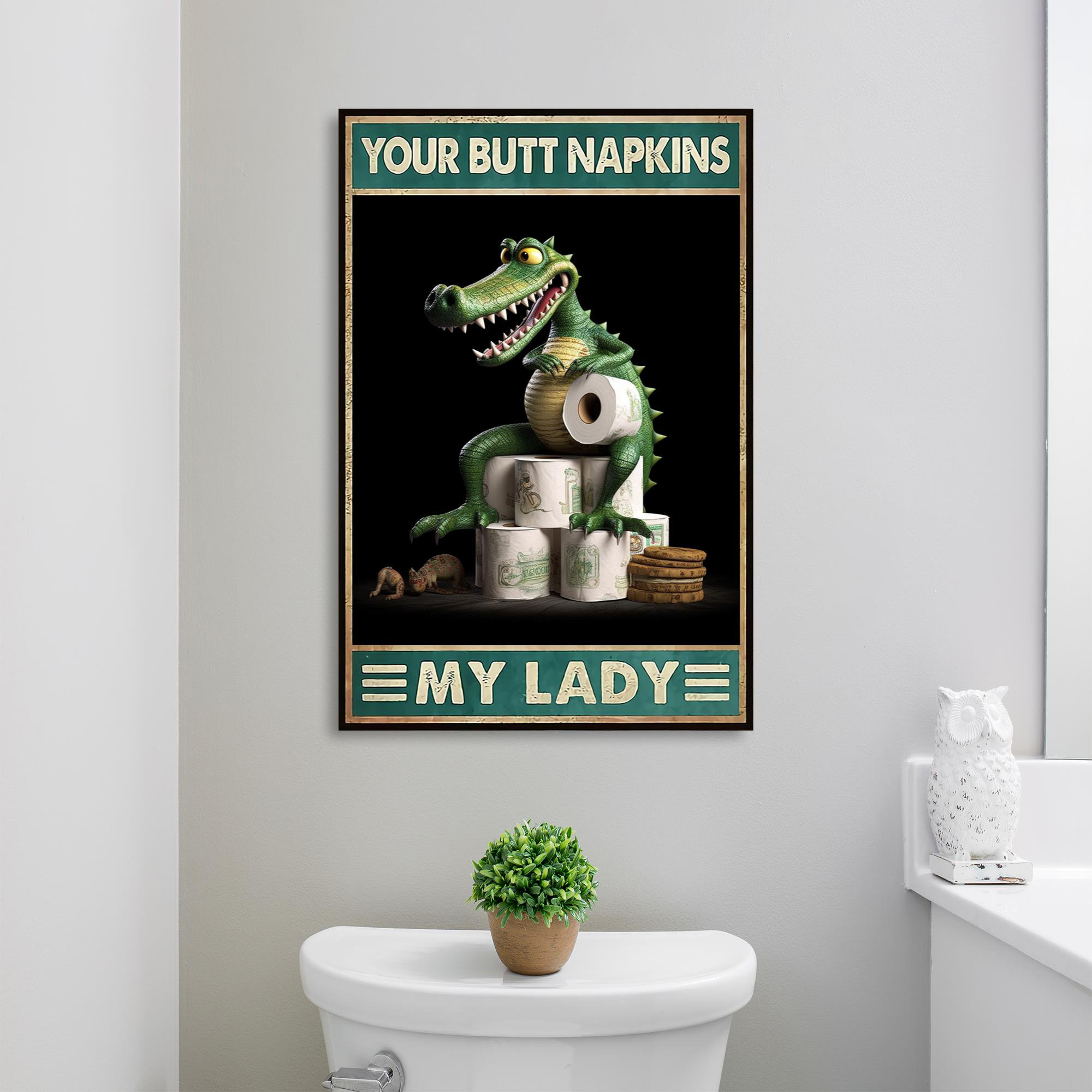 Trinx Crocodile Your Butt Napkins My Lady - 1 Piece Rect Crocodile Your ...