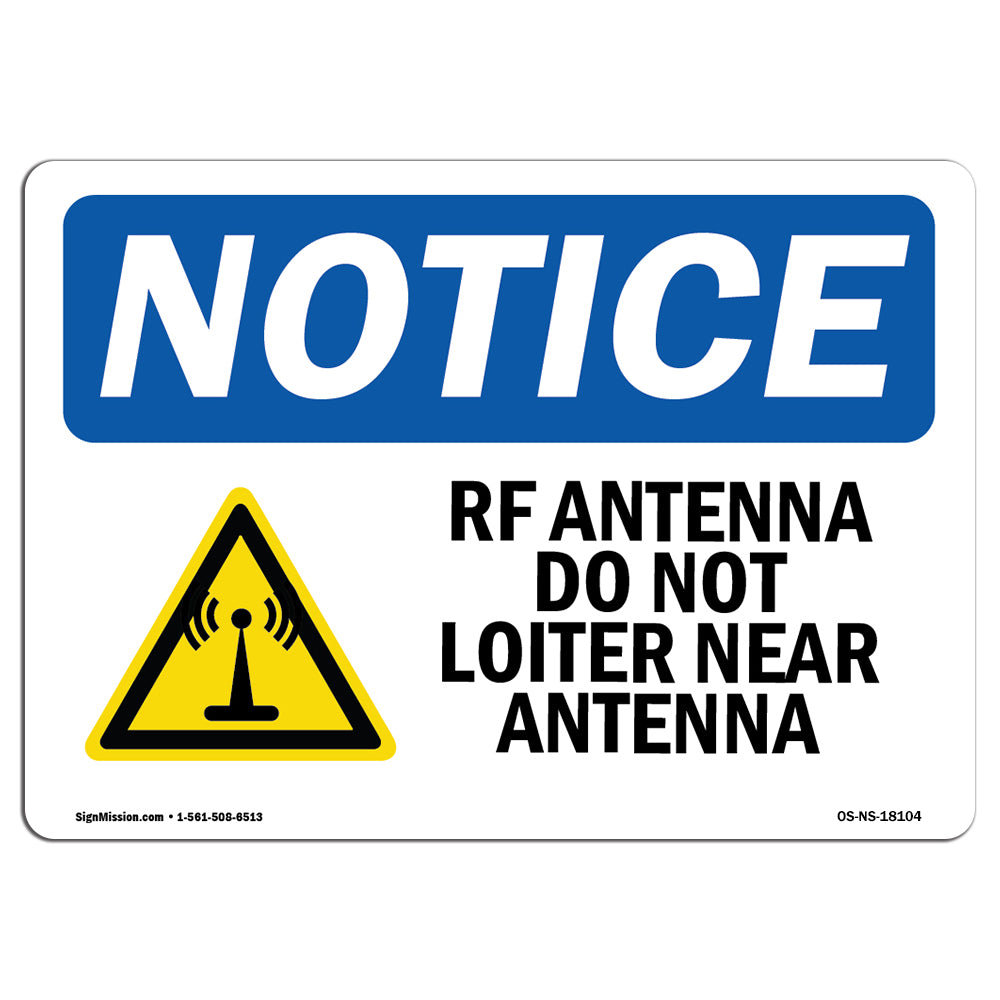 SignMission Rf Antenna Do Not Loiter Near Antenna Sign | Wayfair
