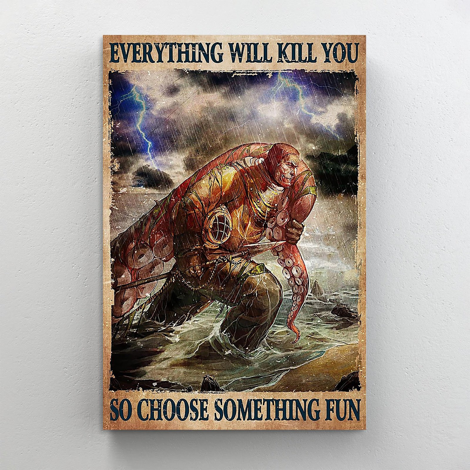 Trinx Everything Will Kill You So Choose Something Fun - Wrapped Canvas ...
