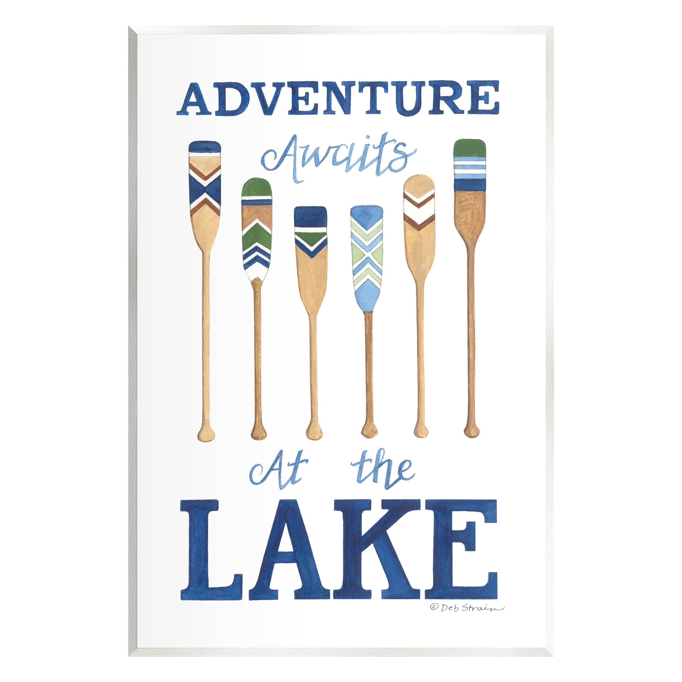 Millwood Pines Adventure Awaits At Lake Oars Phrase by Deb Strain ...