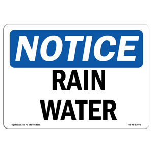 SignMission Osha Notice Rain Water Sign | Wayfair