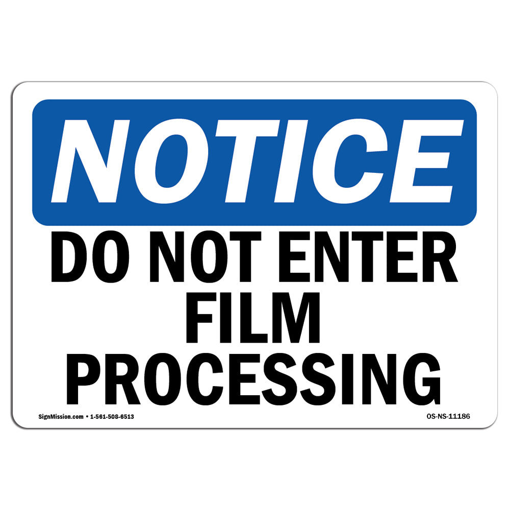 SignMission Do Not Enter Film Processing Sign | Wayfair