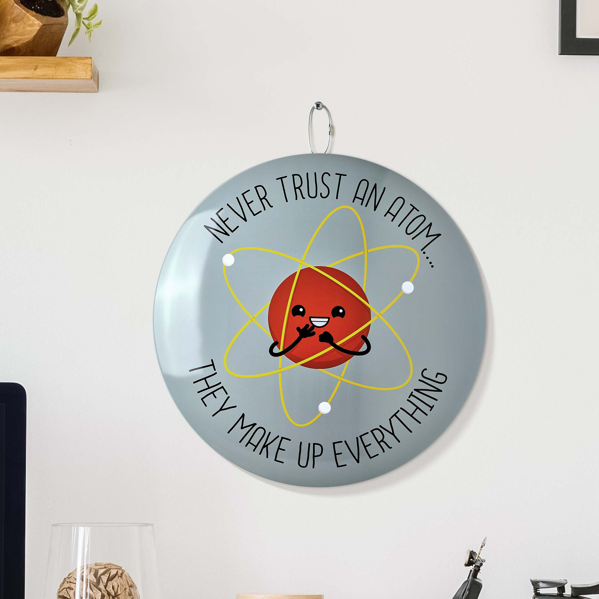 American Art Decor Mancave Round American Art Decor Never Trust An Atom ...
