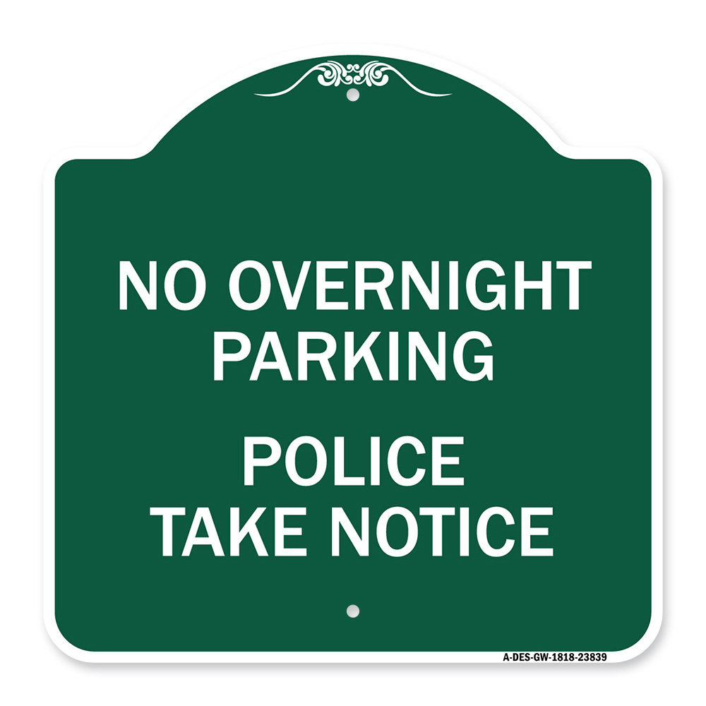 Signmission Designer Series Sign - No Overnight Parking - Police Take ...
