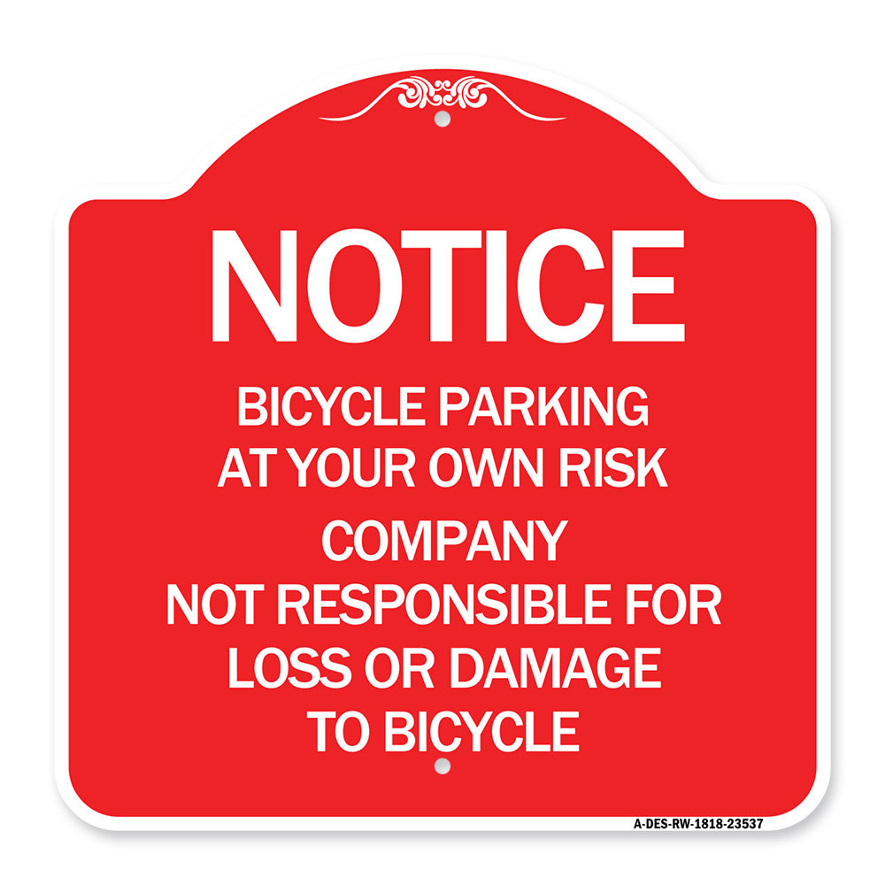 Signmission Designer Series Sign - Notice - Bicycle Parking At Your Own ...