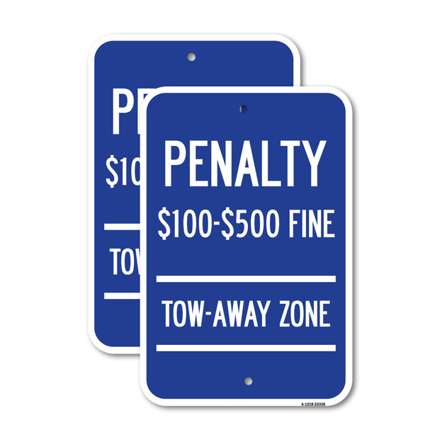 SignMission Penalty $100 - $500 Fine Tow Away Zone Virginia Aluminum ...