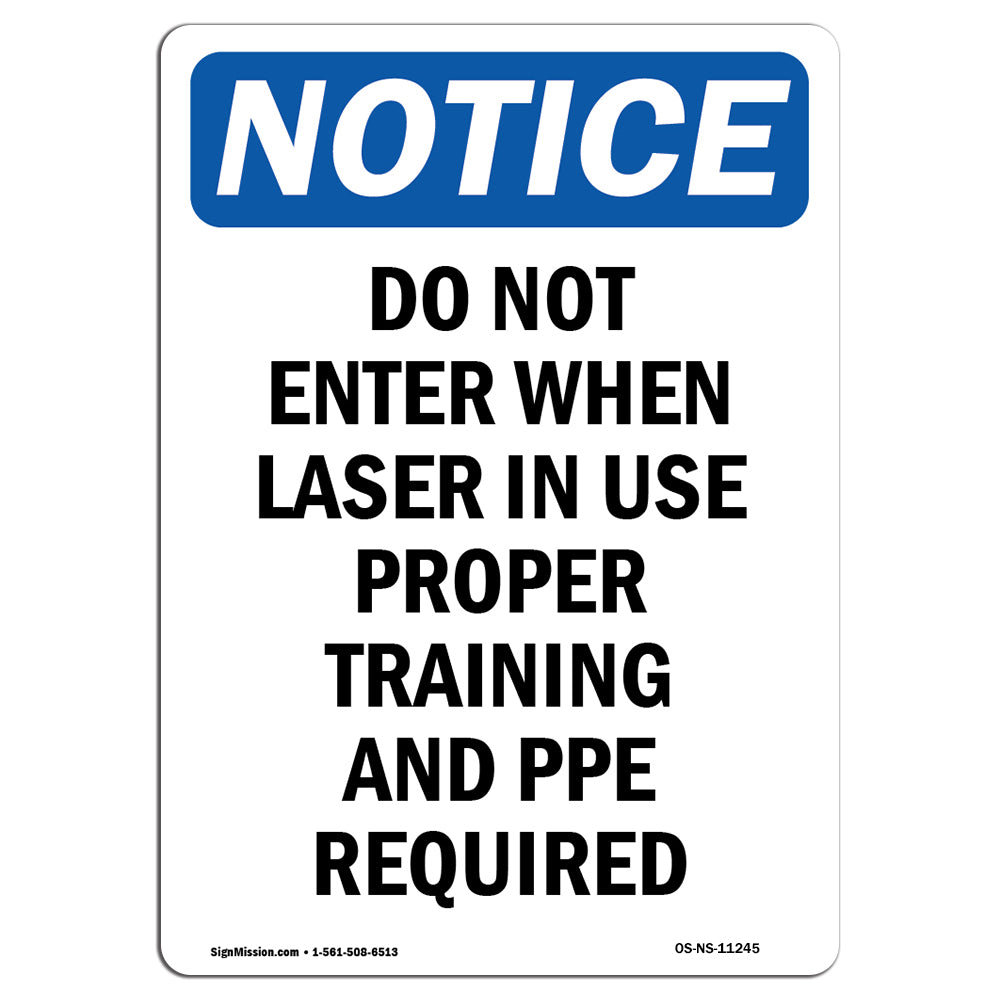 SignMission Osha Notice - Do Not Enter When Laser in Use Sign - Wayfair ...