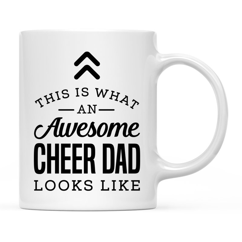 Trinx This Is What an Awesome Cheer Dad Looks Like Coffee Mug | Wayfair