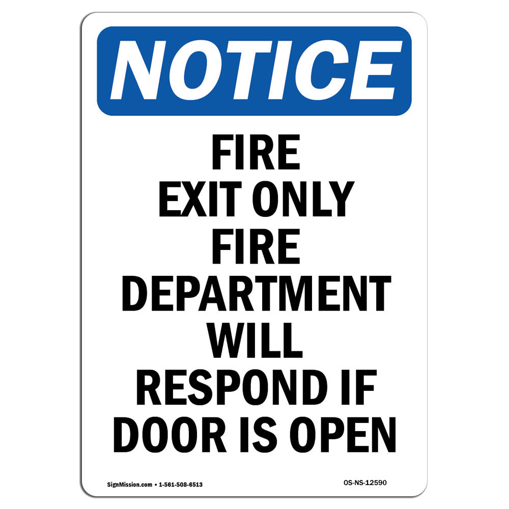 SignMission OSHA Notice - Fire Exit Only Fire Department Sign | Heavy ...