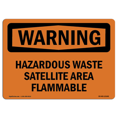 SignMission Osha Warning Sign - Hazardous Waste Satellite Area ...