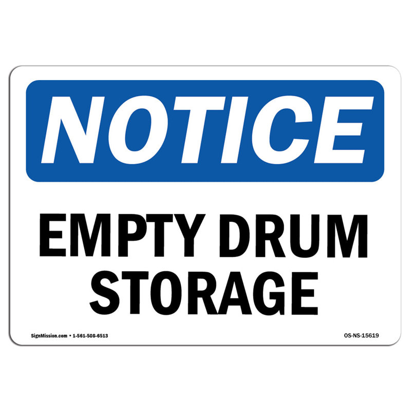 SignMission Empty Drum Storage Area Sign | Wayfair