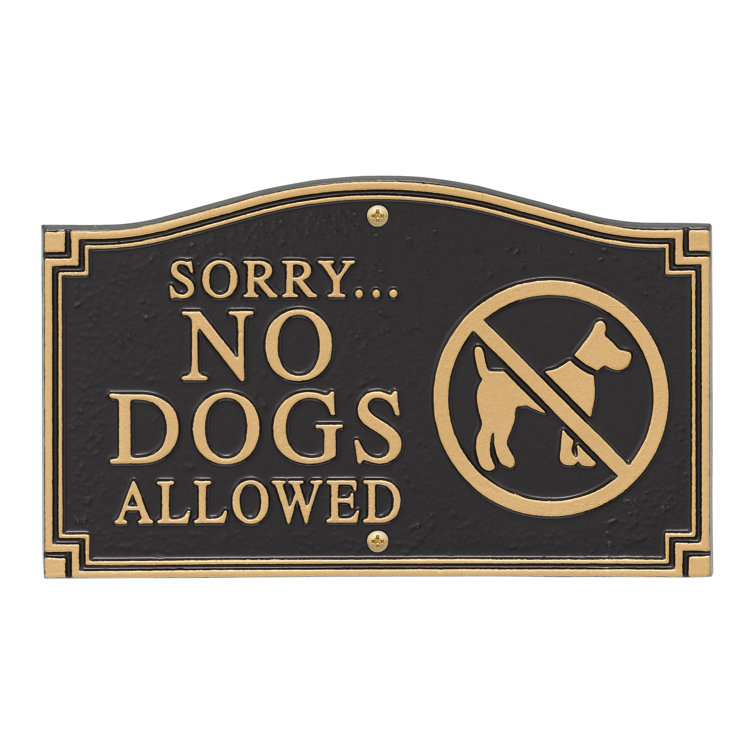 Whitehall Products Sorry No Dogs Allowed Garden Sign | Wayfair