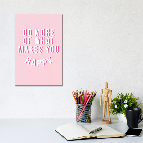 Maturi Do More Be Happy - Pink | Wayfair.co.uk