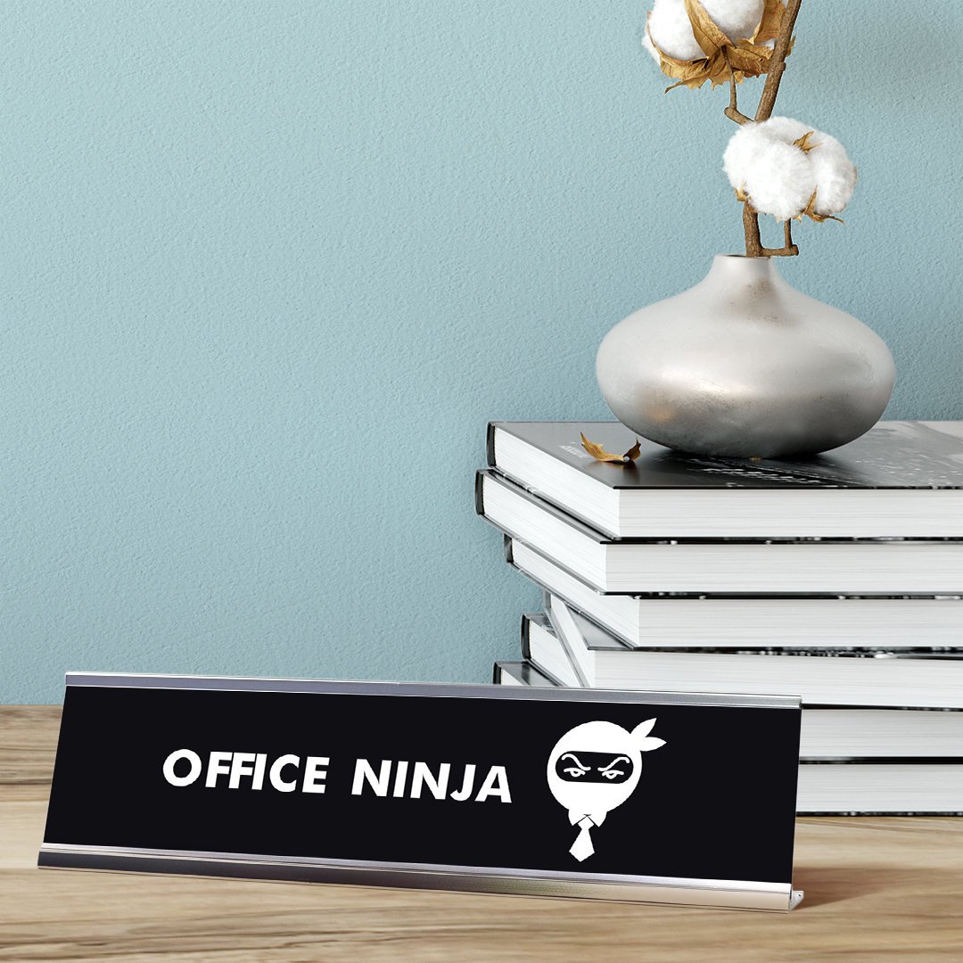 Designs ByLITA Office Ninja Desk Sign, Novelty Nameplate (2 X 8") | Wayfair