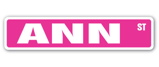 SignMission ANN Street Sign Childrens Name Room Sign | Indoor/Outdoor ...