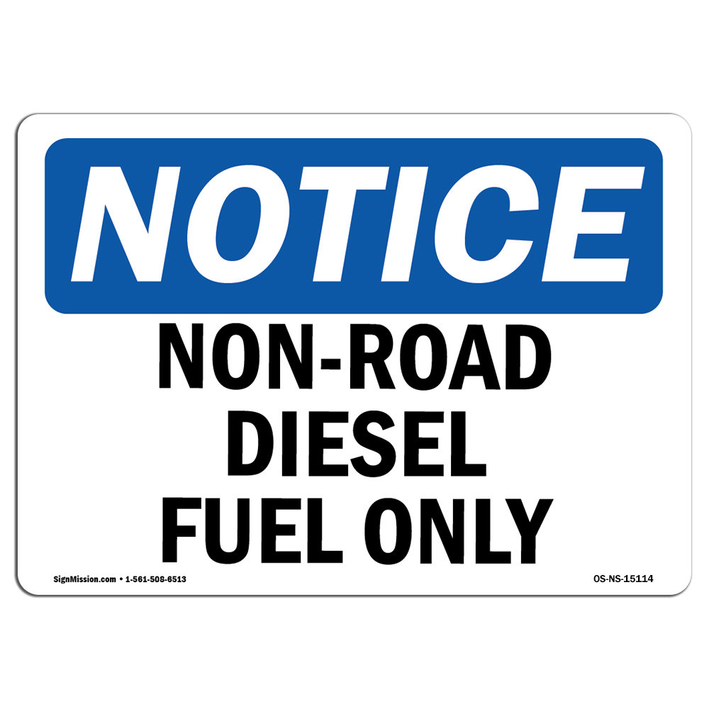 SignMission Non-Road Diesel Fuel Only Sign | Wayfair