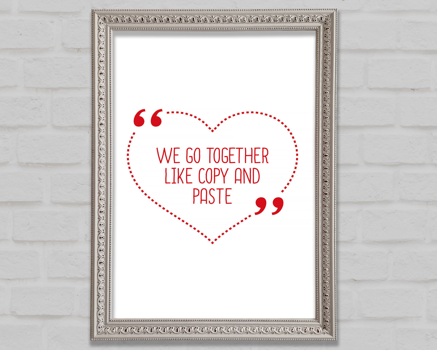 Bright Star We Go Together Like Copy And Paste - Single Picture Frame ...