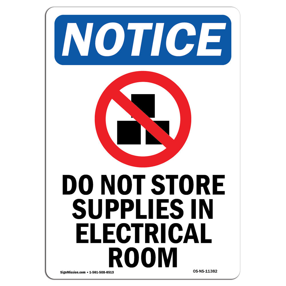 SignMission Notice - Do Not Store Supplies Sign with Symbol | Wayfair