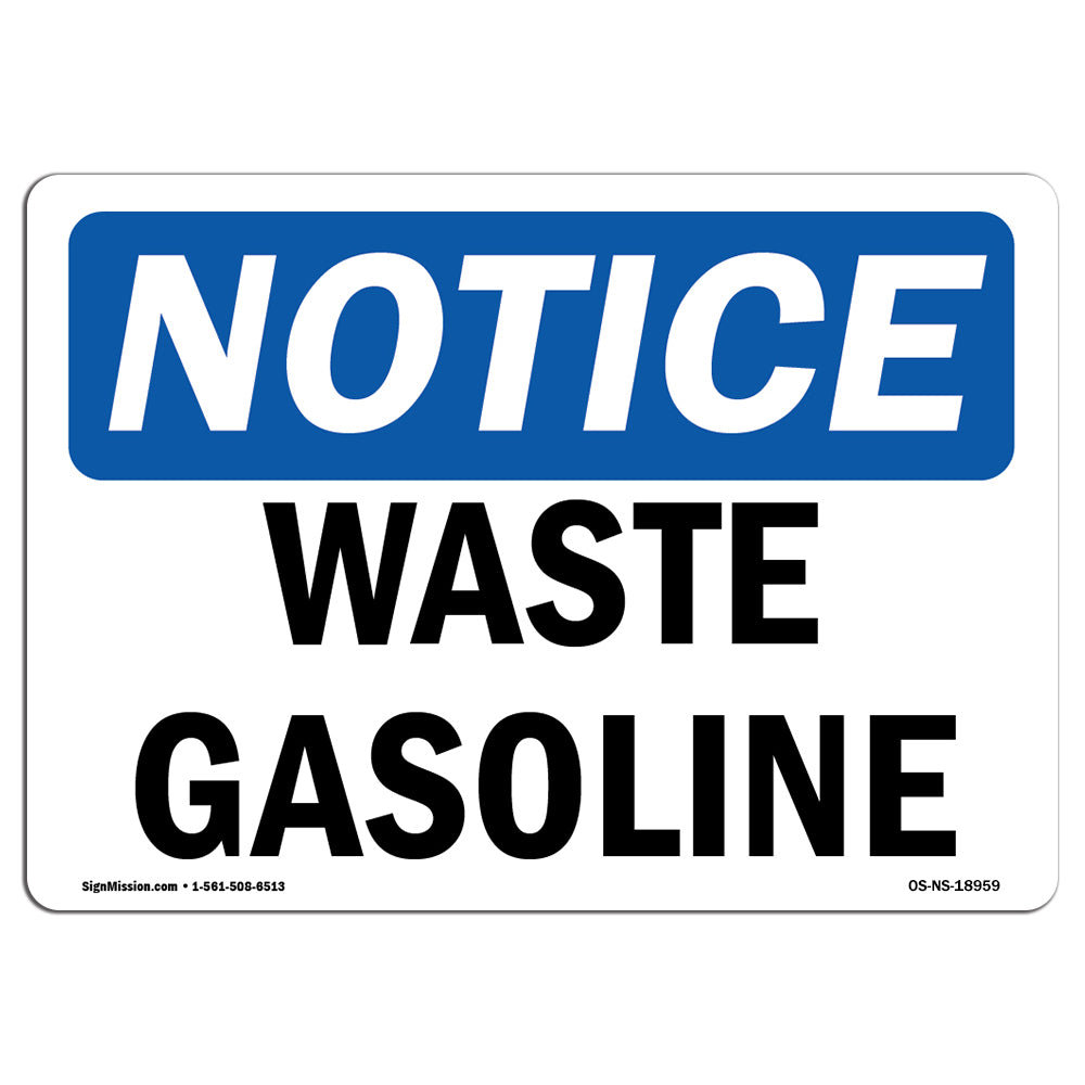 SignMission Osha Notice - Waste Gasoline Sign | Wayfair