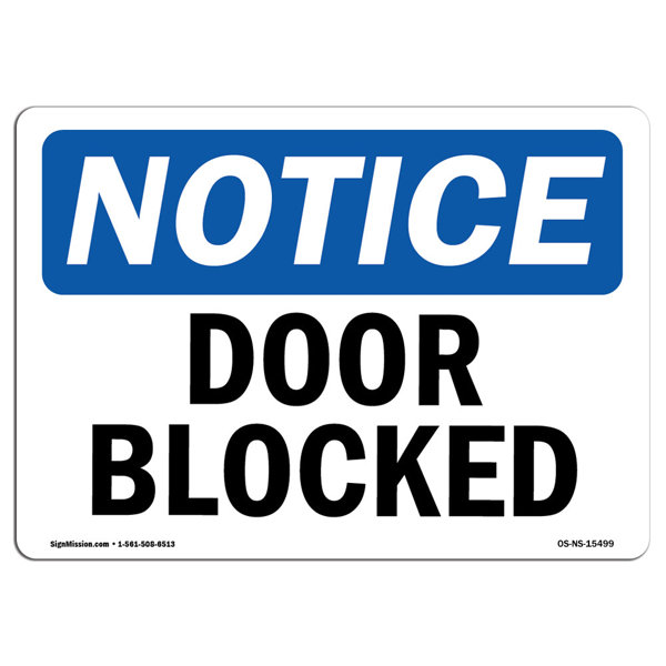 SignMission Notice Door Blocked Sign | Wayfair
