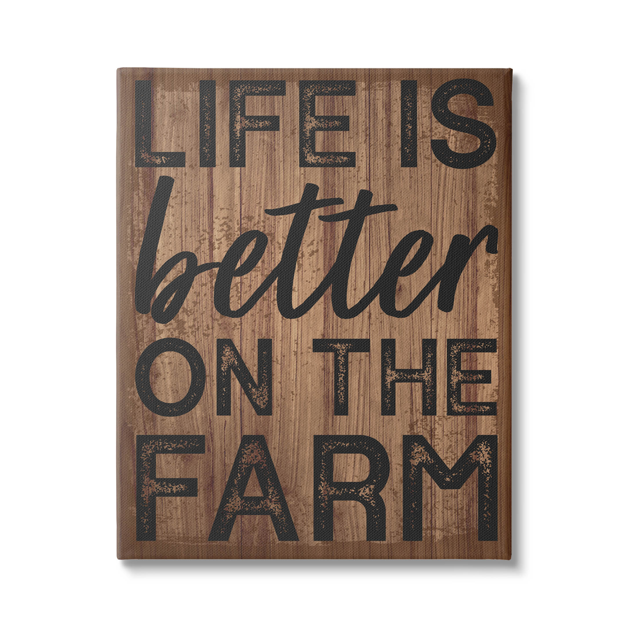 Stupell Industries Life Better On Farm Rustic Sign Canvas Wall Art By ...