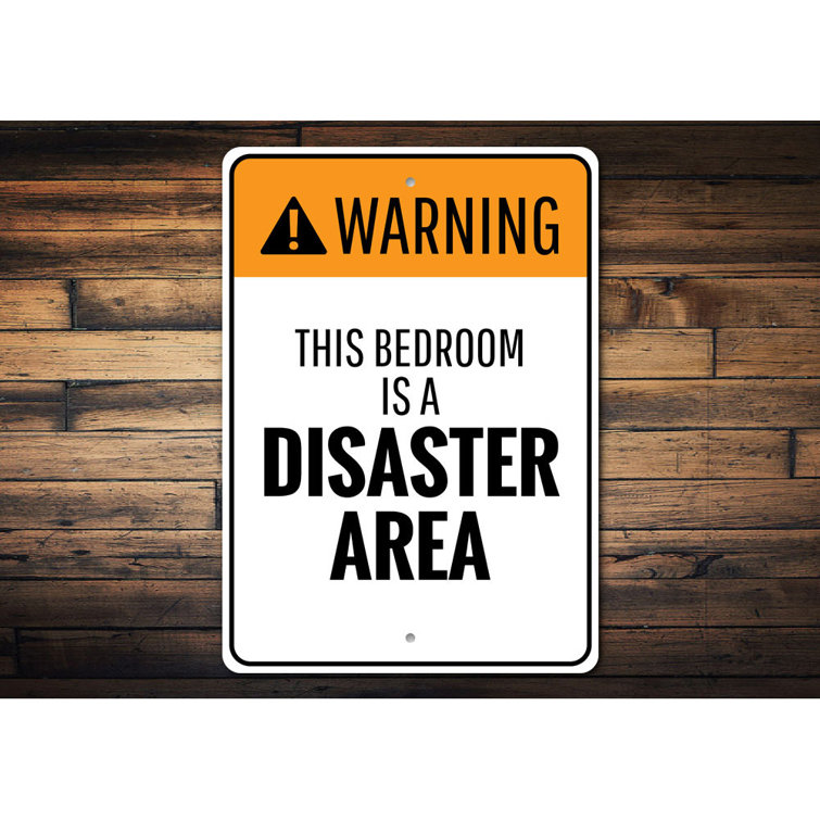 Lizton Sign Shop, Inc Bedroom Warning Aluminum Sign | Wayfair