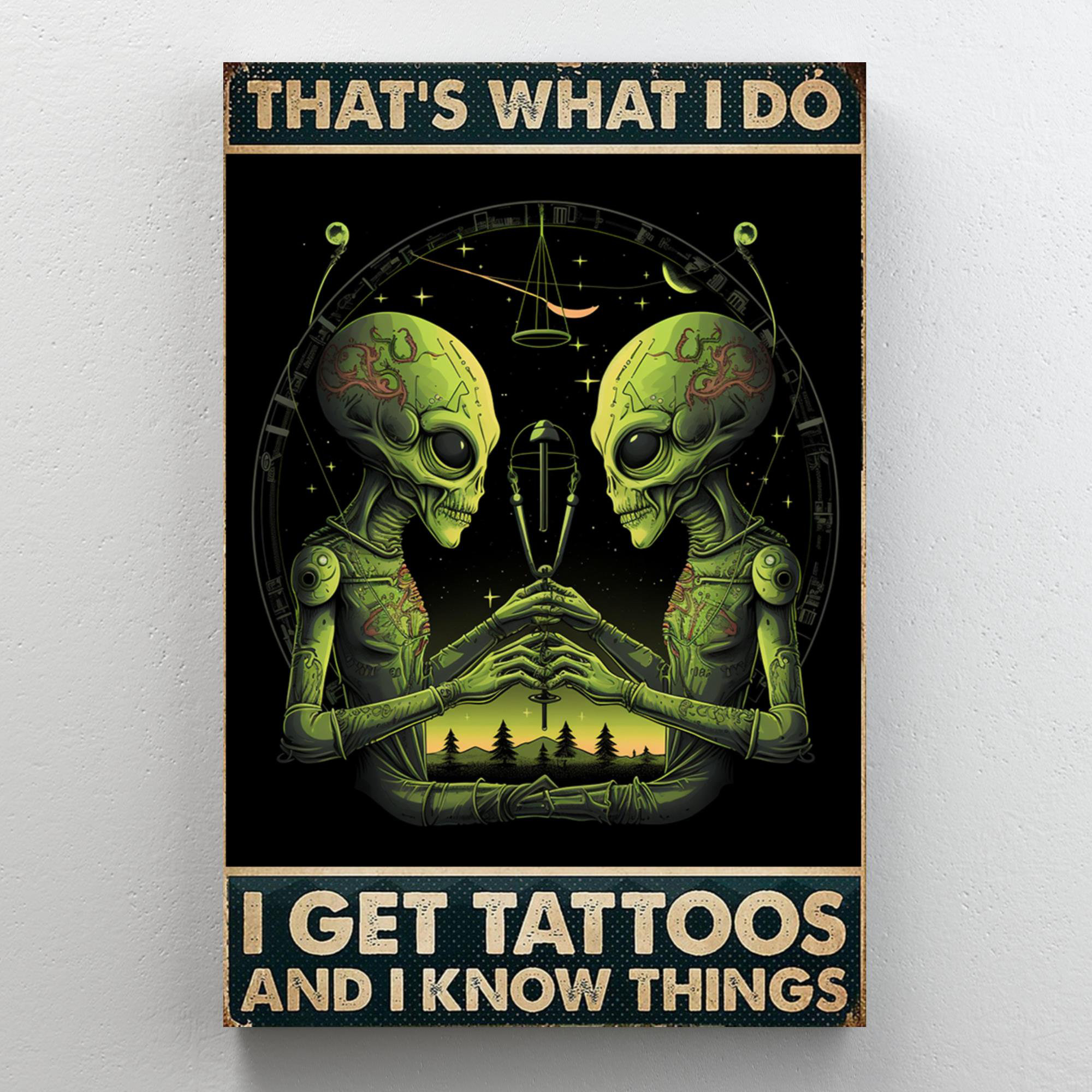 Trinx Aliens I Get Tattoos On Canvas Print | Wayfair