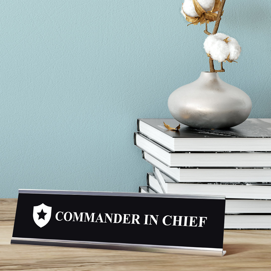 Designs ByLITA Commander In Chief Desk Sign, Novelty Nameplate (2 X 8 ...